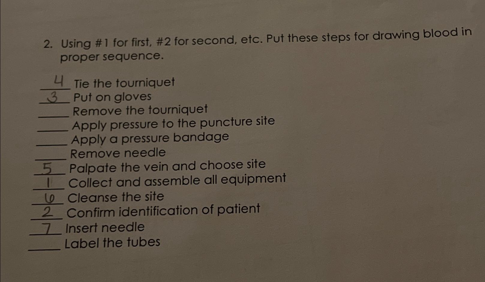 Solved Using # 1 ﻿for first, #2 ﻿for second, etc. Put these | Chegg.com