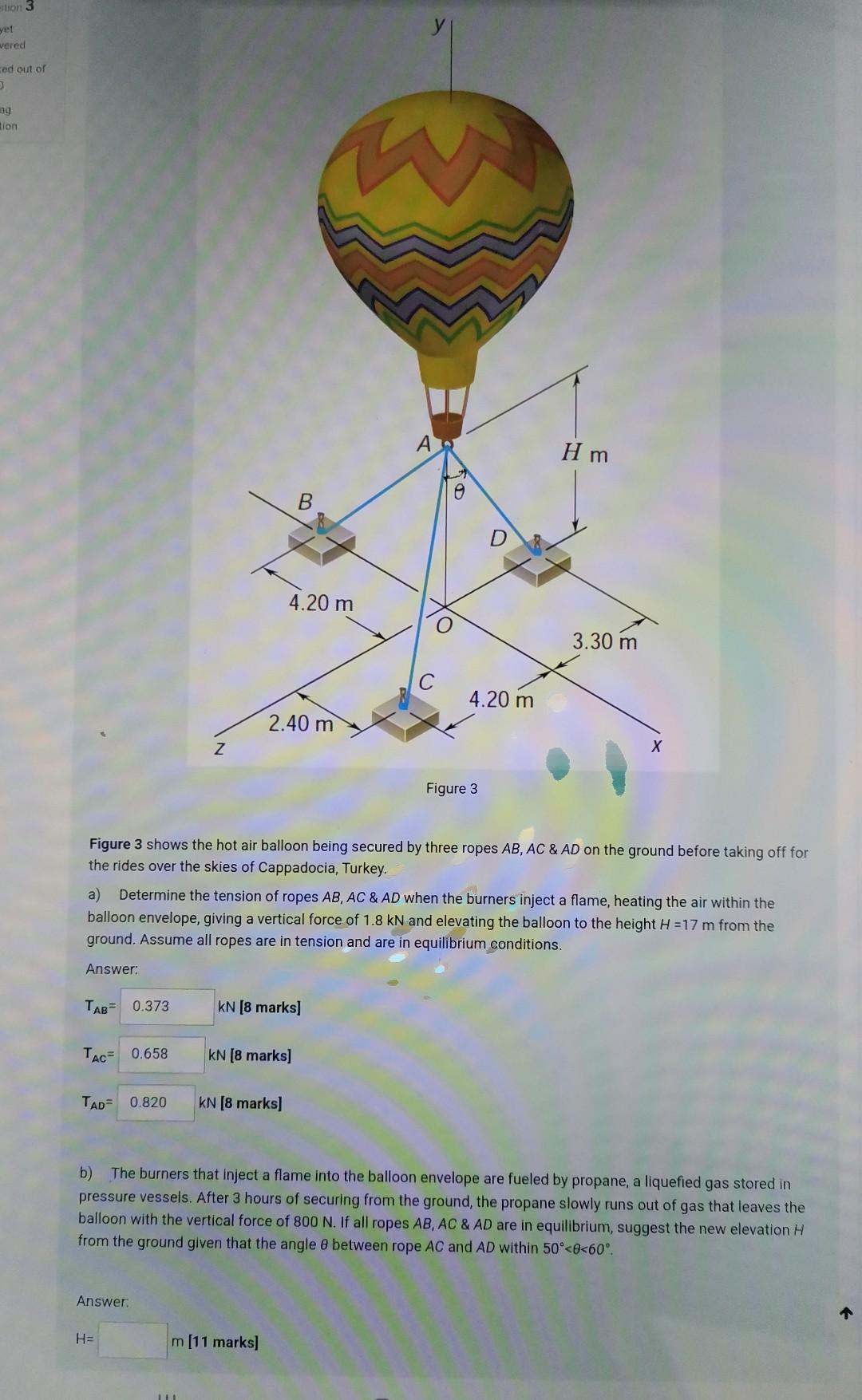 Solved Figure 3 shows the hot air balloon being secured by | Chegg.com