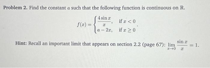 Solved Problem 2. Find the constant a such that the | Chegg.com