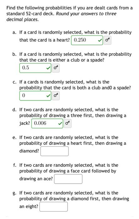 Solved Find the following probabilities if you are dealt | Chegg.com