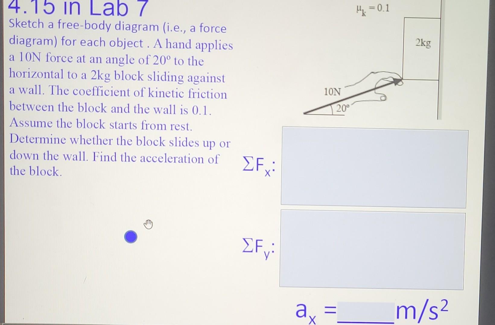 Solved Sketch a free-body diagram (i.e., a force diagram) | Chegg.com
