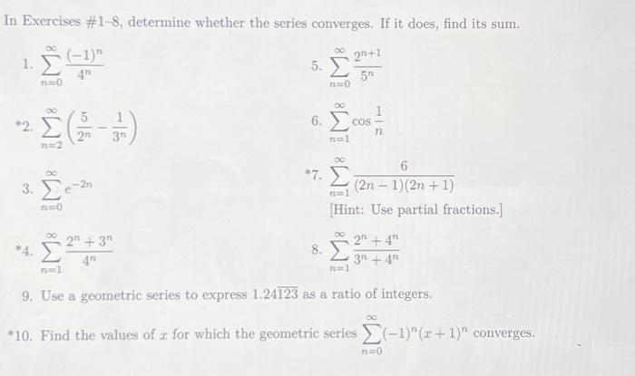Solved In Exercises #1-8, determine whether the series | Chegg.com