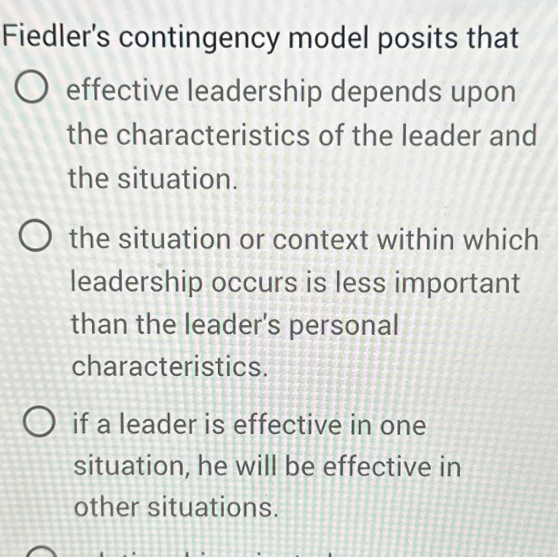 Solved Fiedler's contingency model posits that effective | Chegg.com