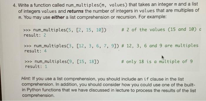 Solved 4. Write a function called num_multiples(m, values) | Chegg.com