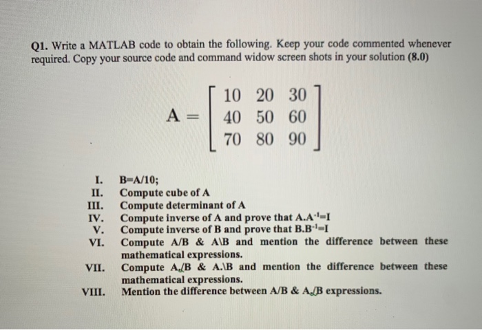 Solved Q1. Write a MATLAB code to obtain the following. Keep | Chegg.com