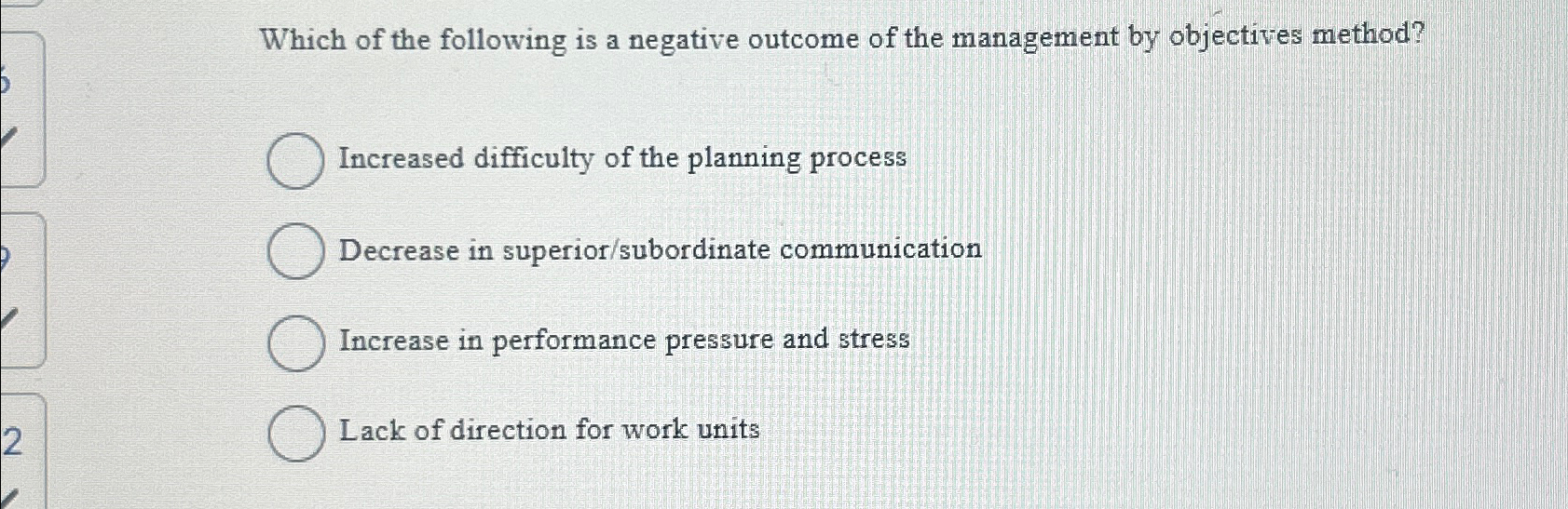 Solved Which of the following is a negative outcome of the | Chegg.com