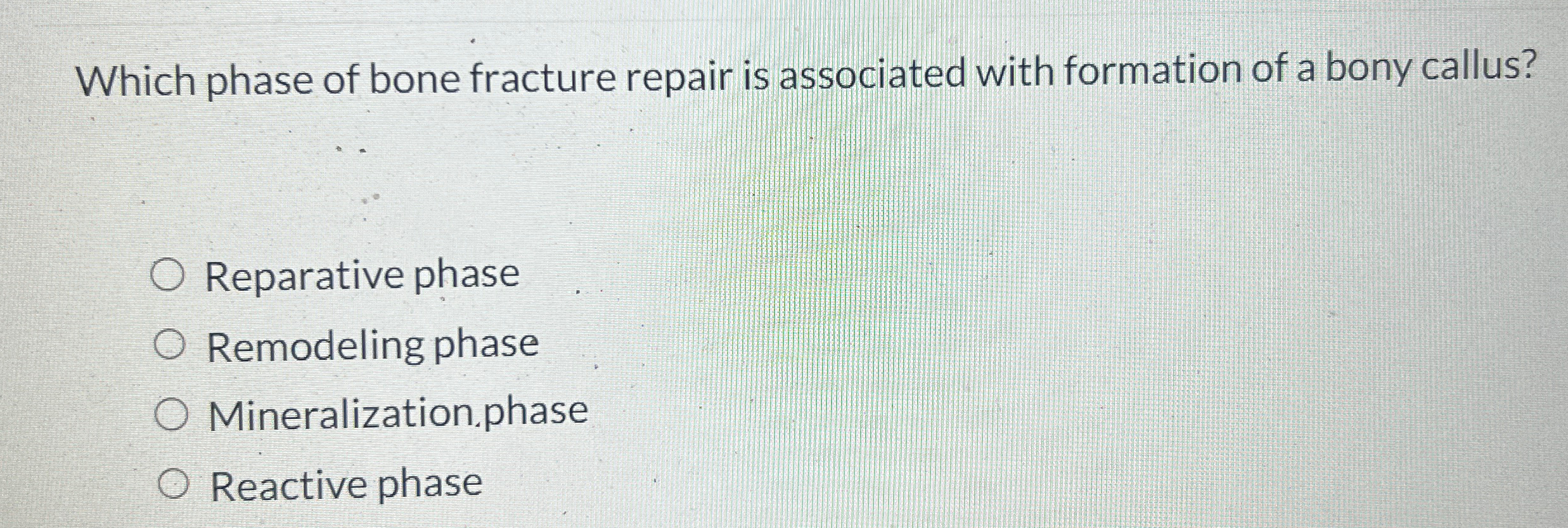 Solved Which phase of bone fracture repair is associated | Chegg.com
