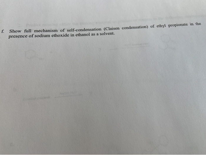Solved 1. Show full mechanism of self-condensation (Claisen | Chegg.com