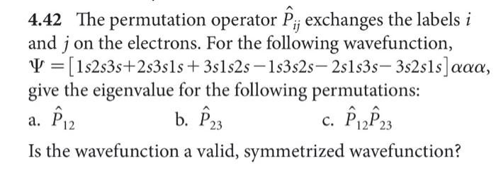 Solved 4.11 The following is a proposed wavefunction for | Chegg.com