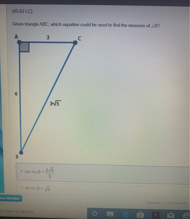 Solved (05.02 LC) Given triangle ABC, which equation could | Chegg.com