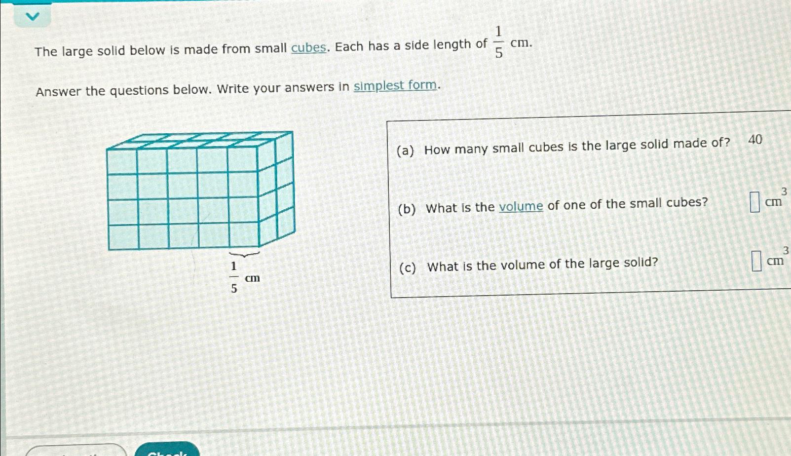 Solved The large solid below is made from small cubes. Each | Chegg.com