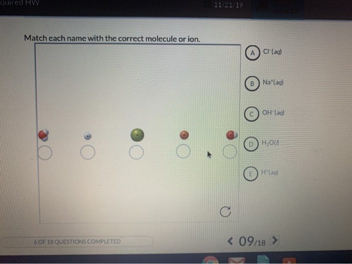 Solved 11/21/19 Match each name with the correct molecule or | Chegg.com