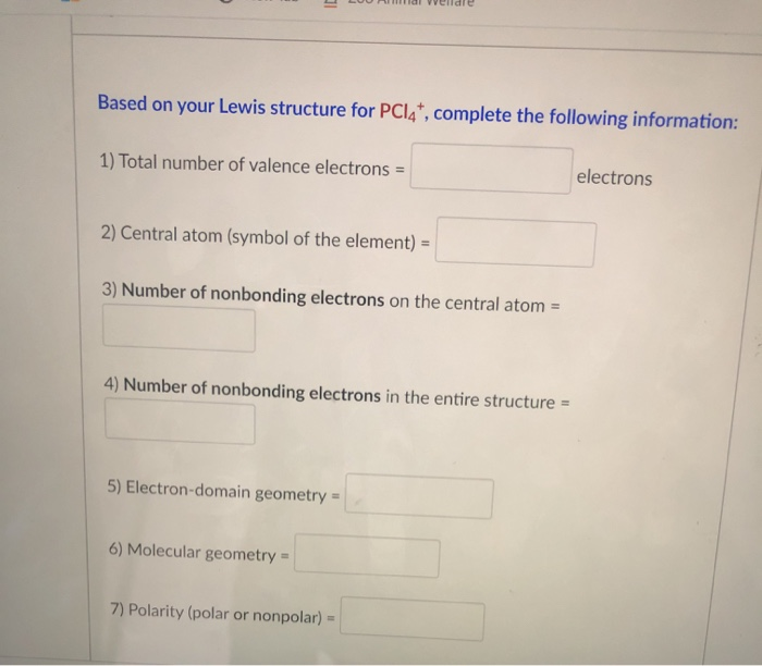 Solved 21 Based on your Lewis structure for PCl4*, complete | Chegg.com