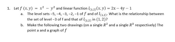 Solved 1. Let f(x,y)=x2−y2 and linear function | Chegg.com