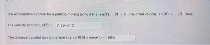 Solved The acceleration function for a particle moving along | Chegg.com