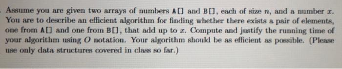 Solved Assume you are given two arrays of numbers A[] and | Chegg.com