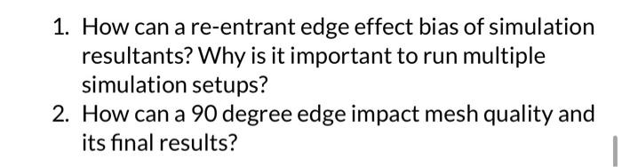 Solved How do fixtures and restraints influence the | Chegg.com