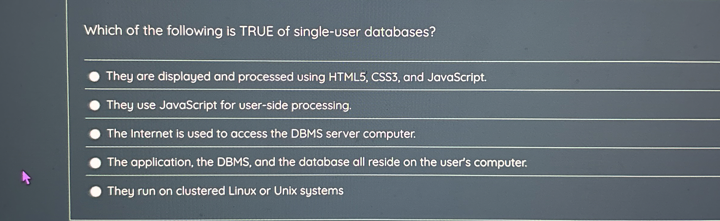 Solved Which of the following is TRUE of single-user | Chegg.com