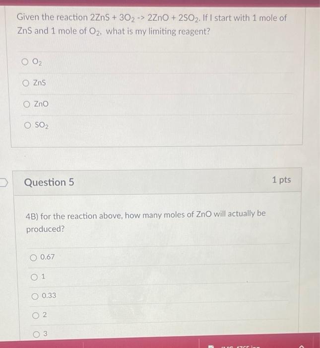 Solved Given the reaction 2ZnS+3O2→2ZnO+2SO2. If I start | Chegg.com