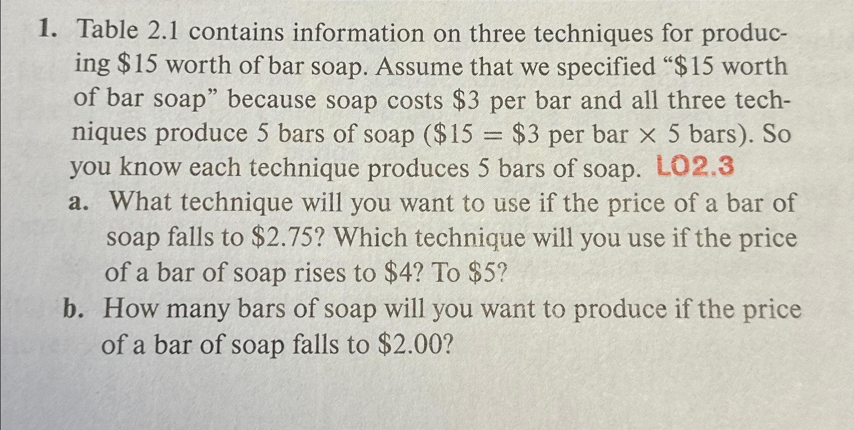 Solved Table 2.1 ﻿contains information on three techniques | Chegg.com