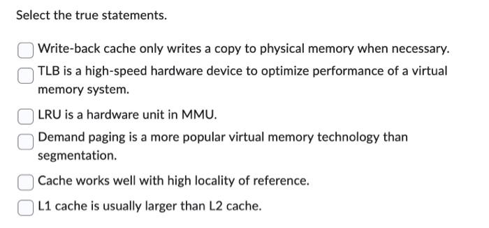 Solved Select the true statements. The memory read operation | Chegg.com