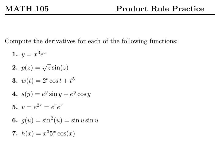 Solved MATH 105 Product Rule Practice Compute the | Chegg.com