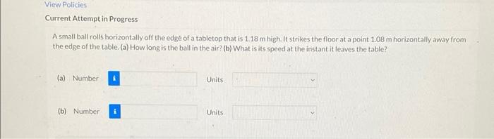 Solved Current Attempt in Progress A smail ball rolls | Chegg.com