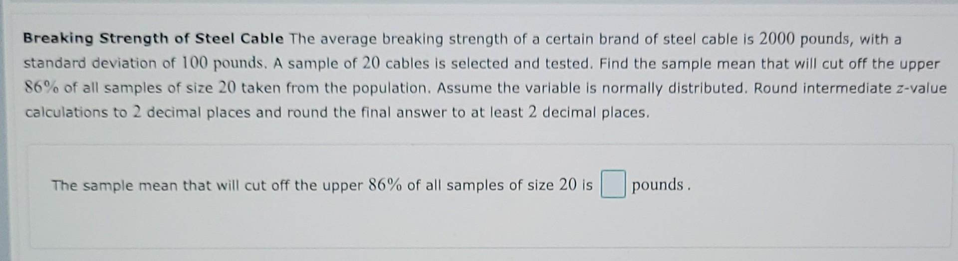 Solved Breaking Strength of Steel Cable The average breaking | Chegg.com