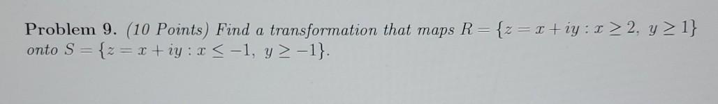 Solved Problem 9. (10 Points) Find a transformation that | Chegg.com