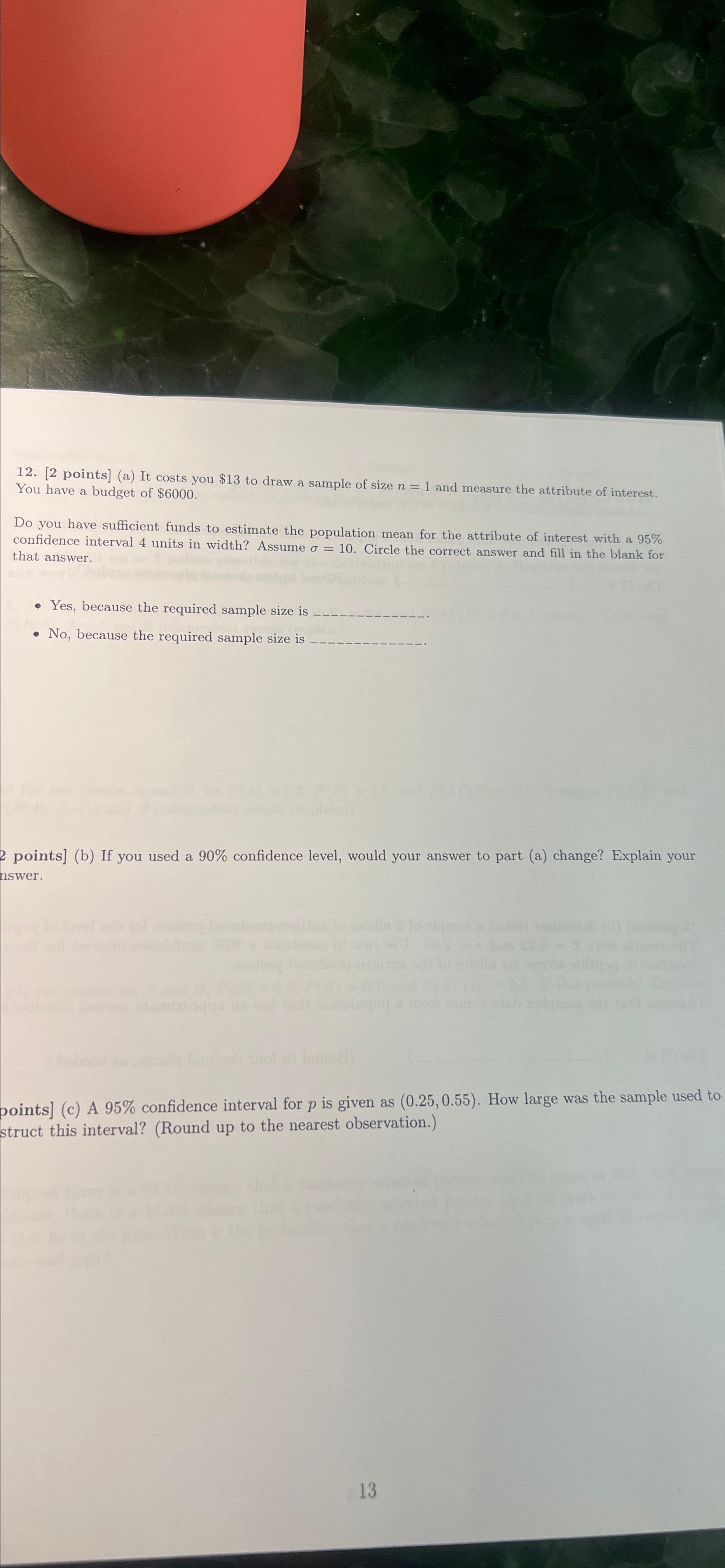 Solved [2 ﻿points] (a) ﻿It costs you $13 ﻿to draw a sample | Chegg.com