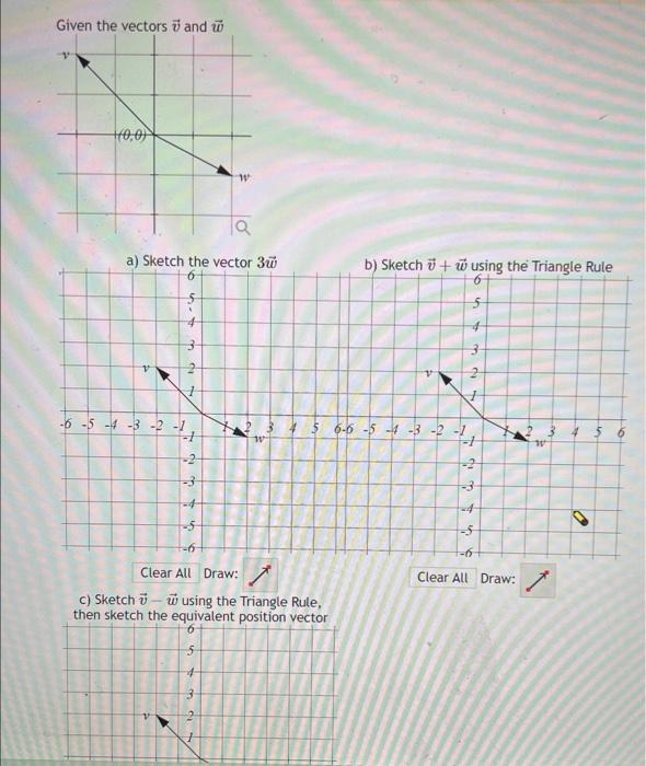 Solved Given the vectors v and w Draw: Draw: c) Sketch v−w | Chegg.com