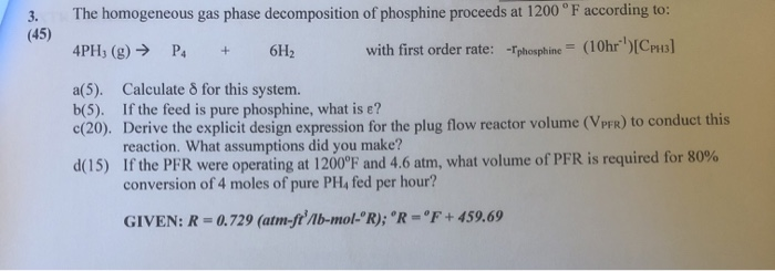 Solved 3. (45) The homogeneous gas phase decomposition of | Chegg.com