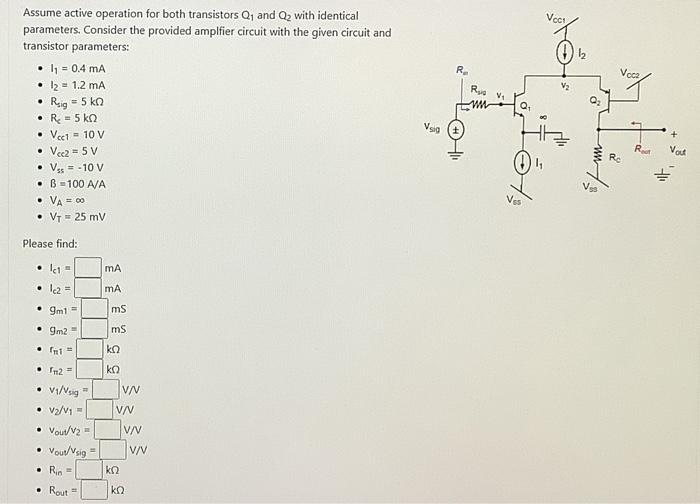 Solved Assume active operation for both transistors Q1 and | Chegg.com