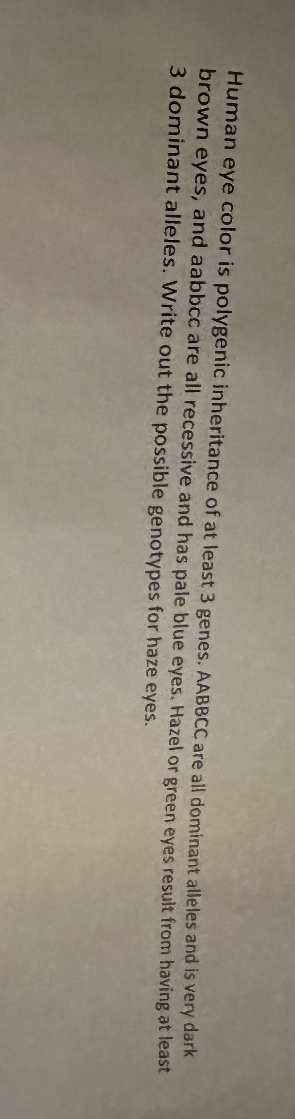 Solved Human eye color is polygenic inheritance of at least | Chegg.com