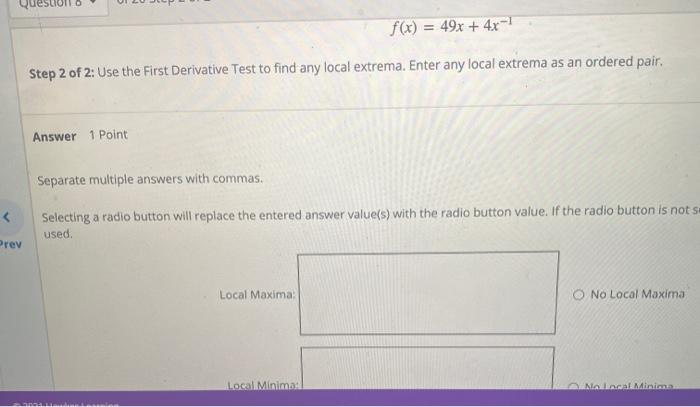 Solved Consider the function f(x) 49x + 4x-1 Step 1 of 2: | Chegg.com