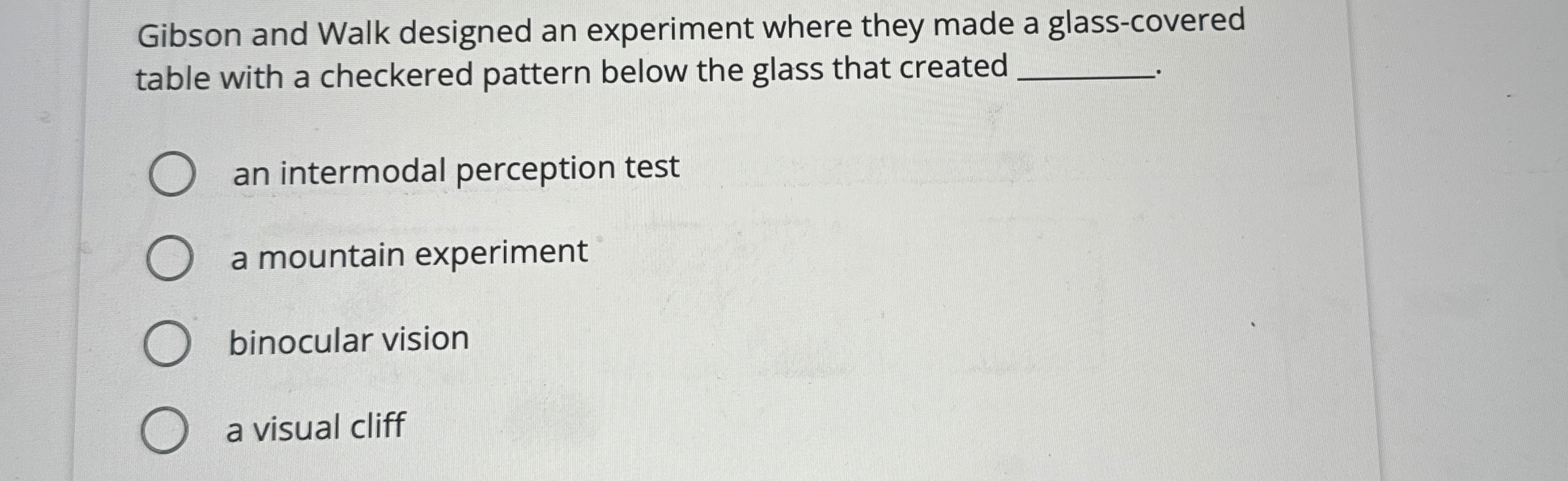 Solved Gibson and Walk designed an experiment where they | Chegg.com