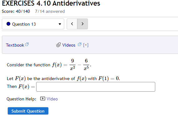 Solved EXERCISES 4. 10 ﻿AntiderivativesScore: 40/140 7/14 | Chegg.com