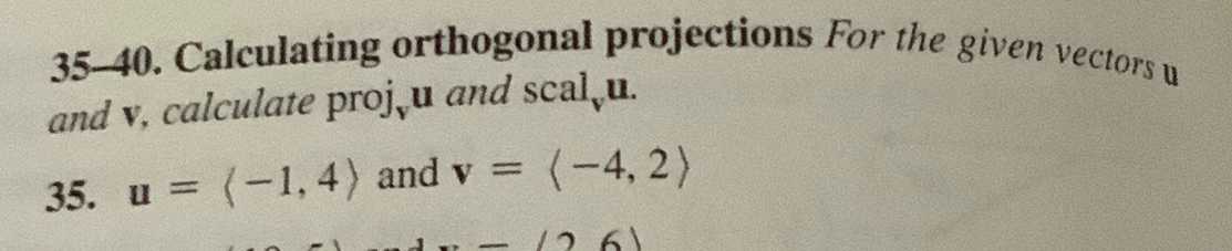 Solved 35-40. ﻿Calculating orthogonal projections For the | Chegg.com