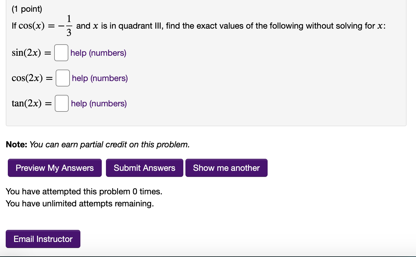Solved (1 ﻿point)If cos(x)=-13 ﻿and x ﻿is in quadrant III, | Chegg.com