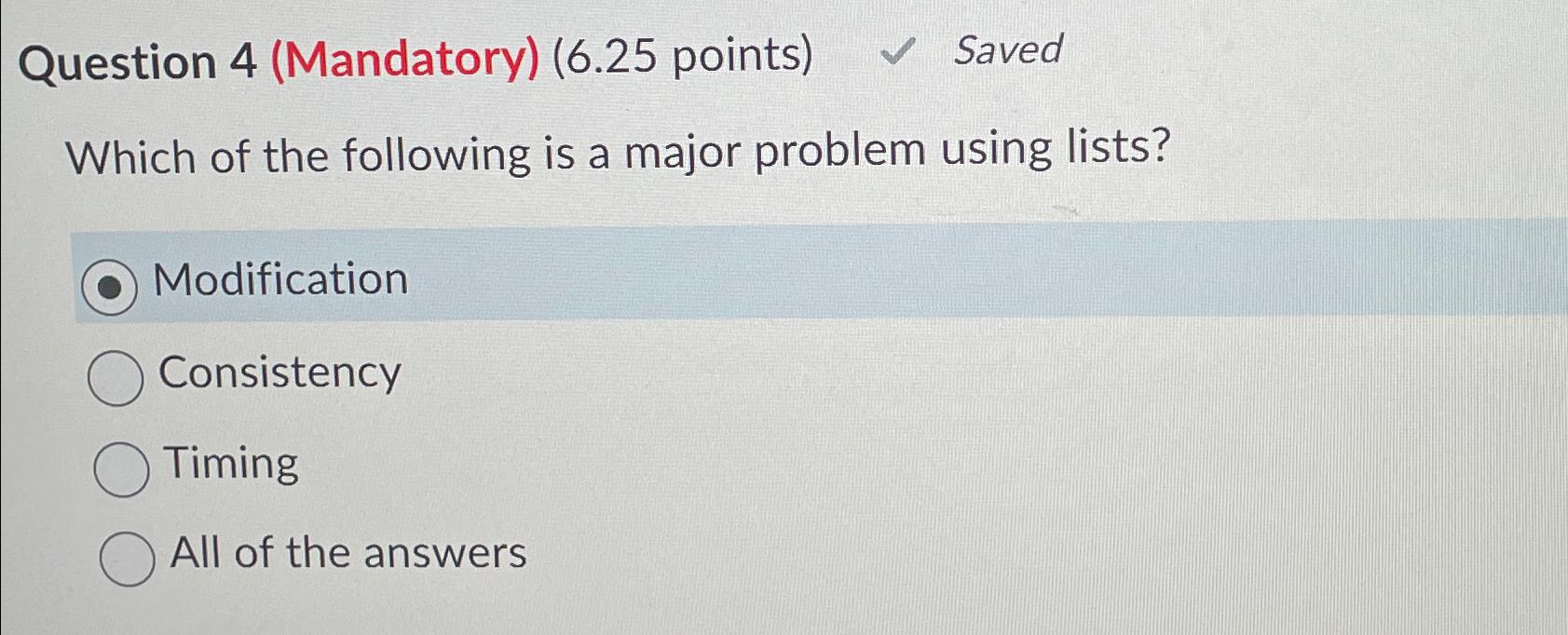 Solved Question 4 (Mandatory) (6.25 ﻿points) ﻿SavedWhich of | Chegg.com