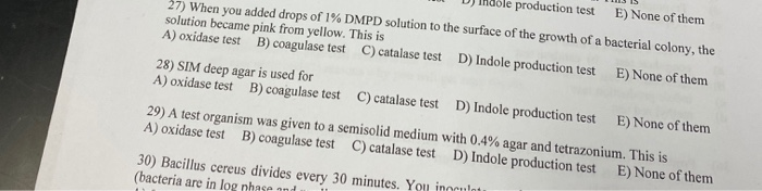 Solved 27) When you added drops of 1% DMPD solution to the | Chegg.com