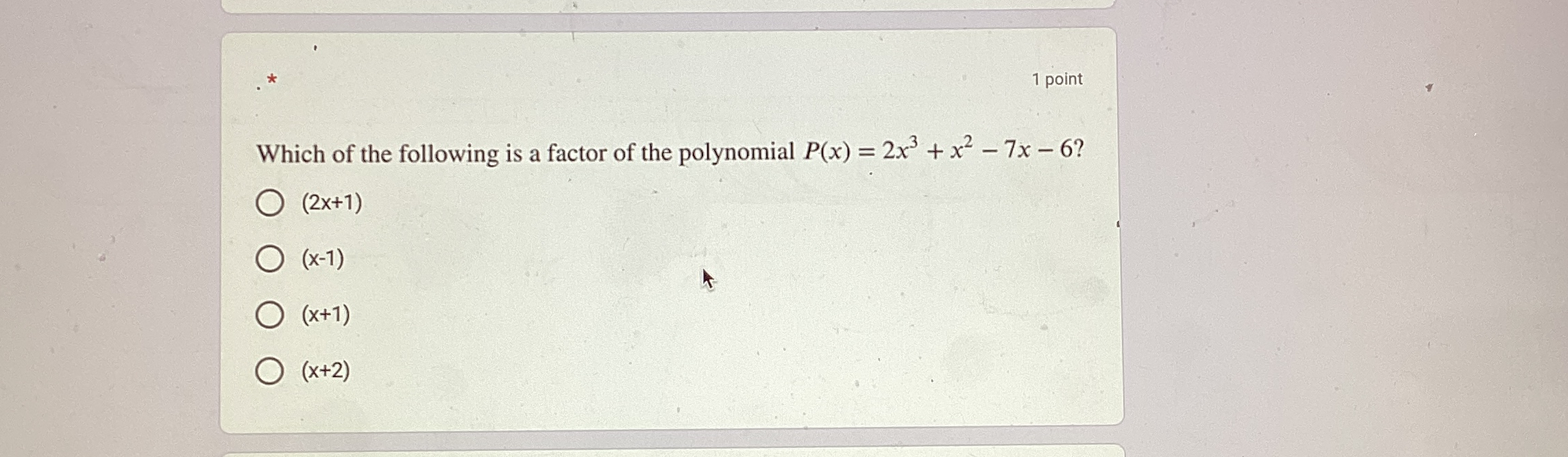 Solved 1 ﻿pointWhich of the following is a factor of the | Chegg.com