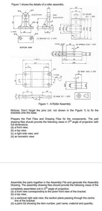 Solved Figure 1 shows the details of a roller assembly. 3 | Chegg.com