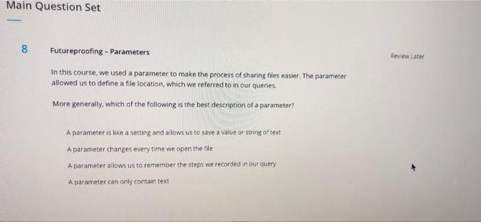 Solved Main Question Set 8 Futureproofing - Parameters | Chegg.com