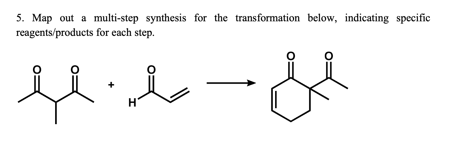 Solved Map out a multi-step synthesis for the transformation | Chegg.com