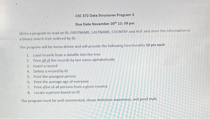Solved CSC 372 Data Structures Program 3 Due Date November | Chegg.com