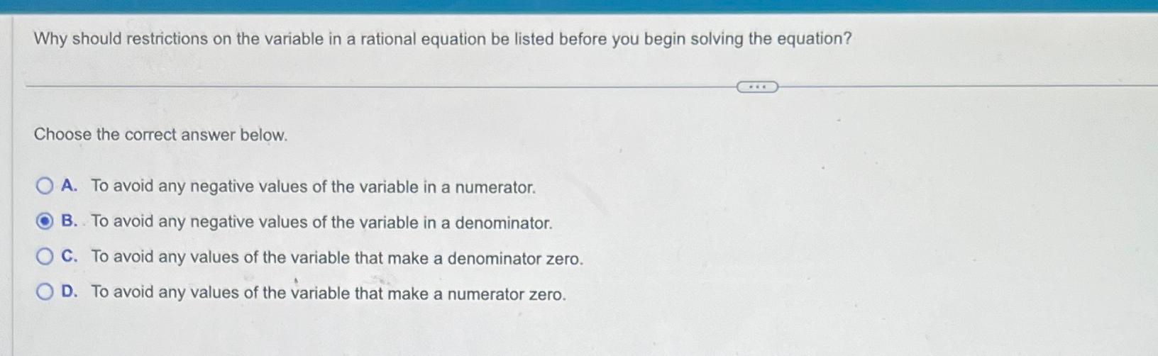 Solved Why should restrictions on the variable in a rational | Chegg.com