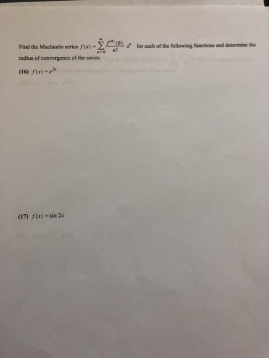 Solved Find the MacLaurin series for each of the following | Chegg.com