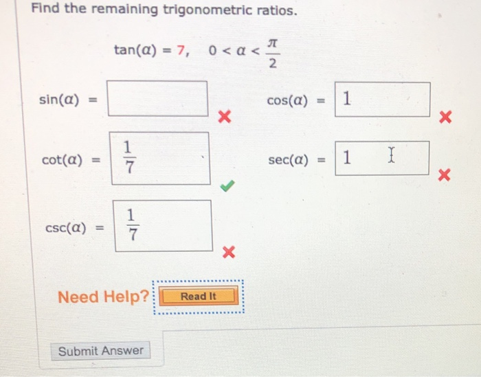 Solved Find the remaining trigonometric ratios. T tan(a) = | Chegg.com