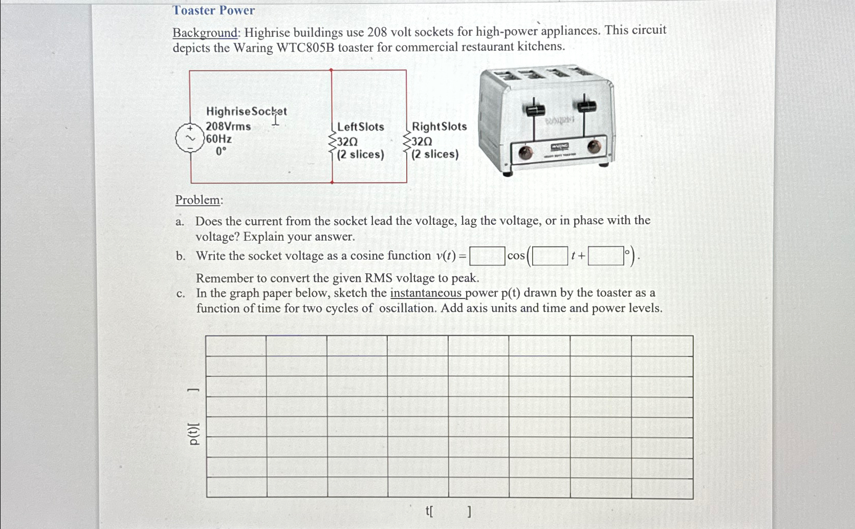 Solved Toaster PowerBackground: Highrise buildings use 208 | Chegg.com